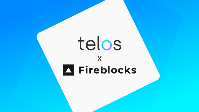 Telos x Fireblocks: Empowering Institutional-Grade Security and Accessibility | Telos Blockchain ...